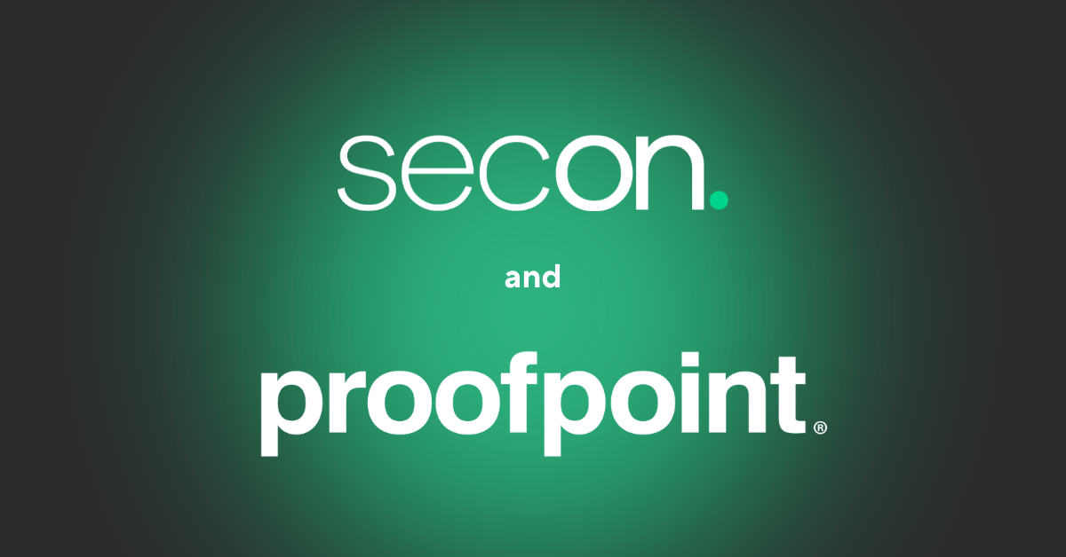 Proofpoint - Secon Cyber